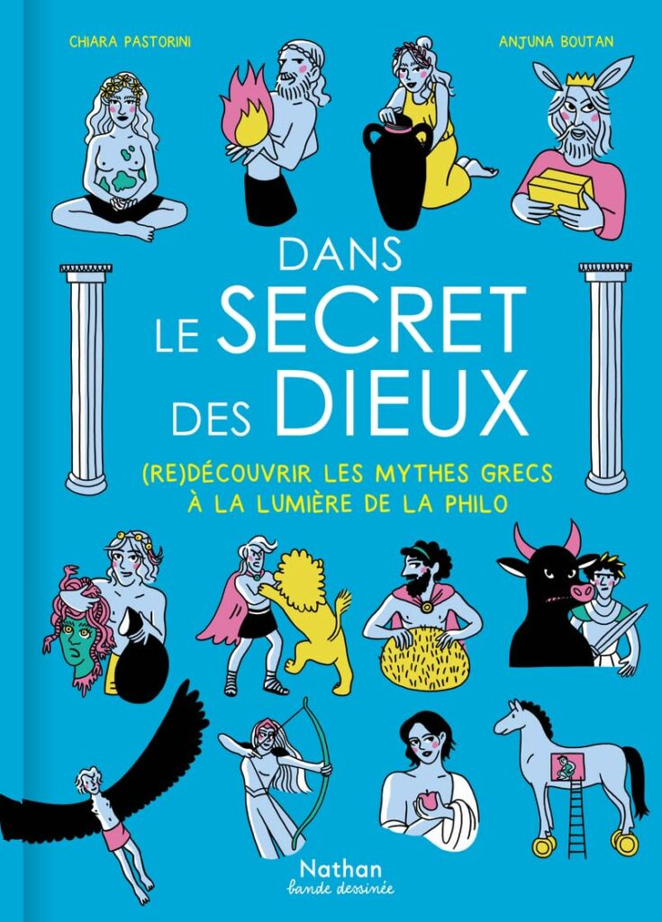 Dans le secret des dieux - (Re)Découvrir les mythes grecs à la lumière ...