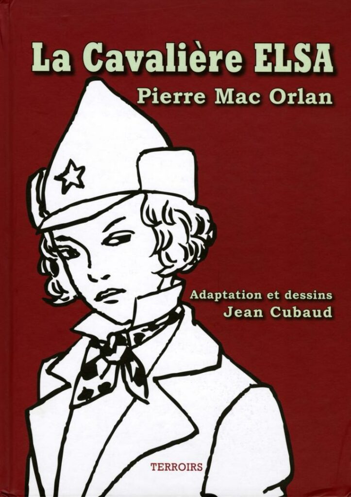 La cavalière Elsa - Le roman de Pierre Mac Orlan en BD