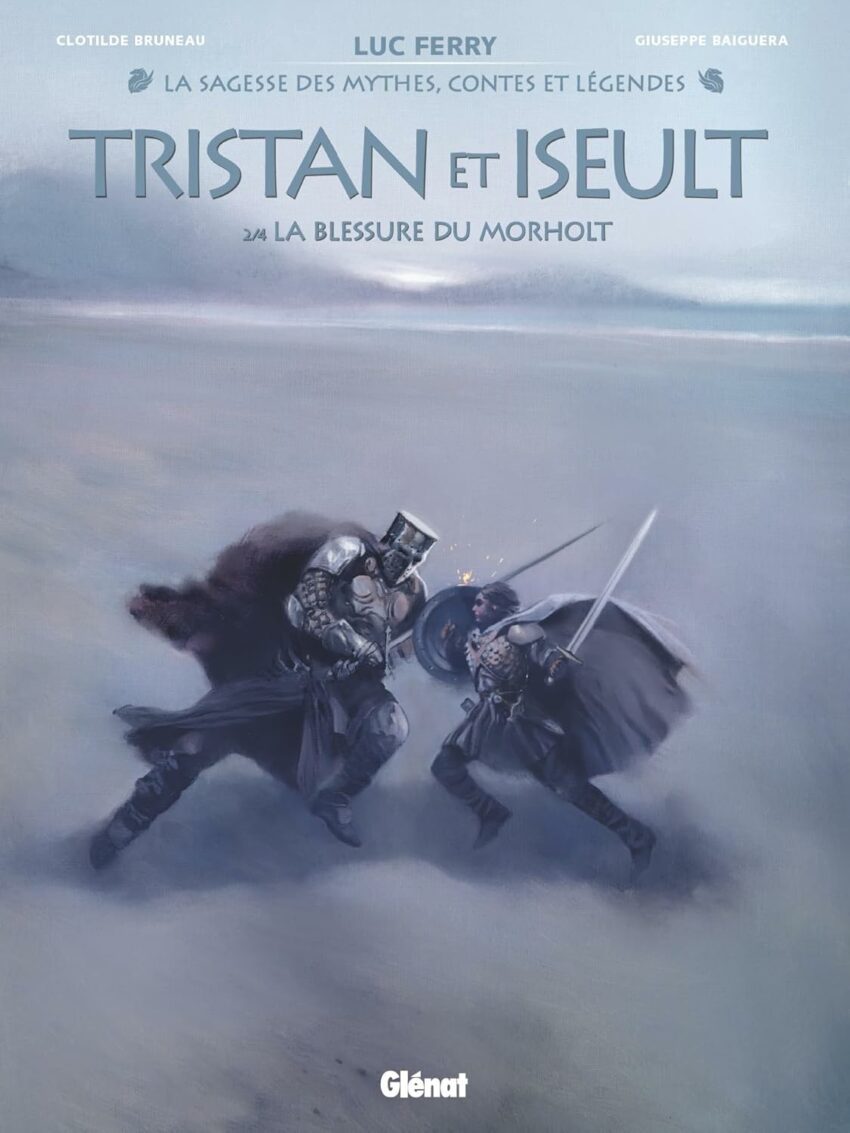 Tristan Et Iseult - 2 - La blessure du Morholt - Le mythe En BD