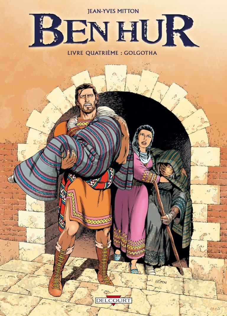 Ben Hur - Livre Quatrième- Golgotha - Lewis Wallace en BD