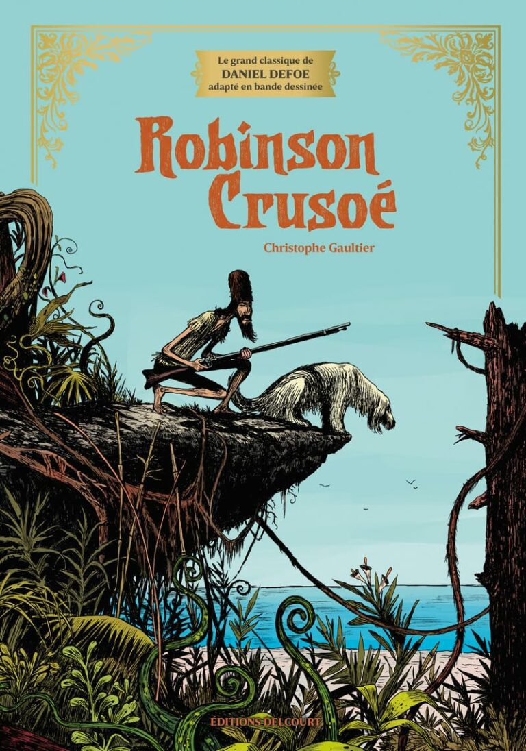 bd Robinson Crusoé - roman de Daniel Defoe en BD