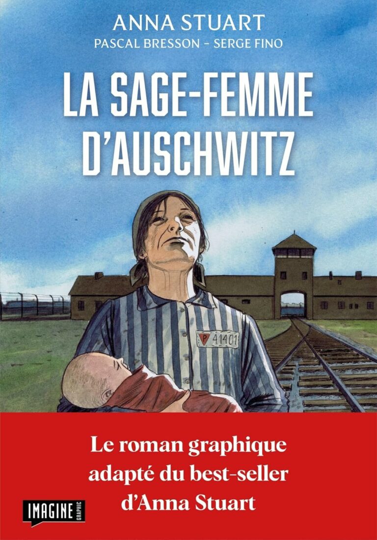 La sage-femme d'Auschwitz - Le roman d'Anna Stuart en BD