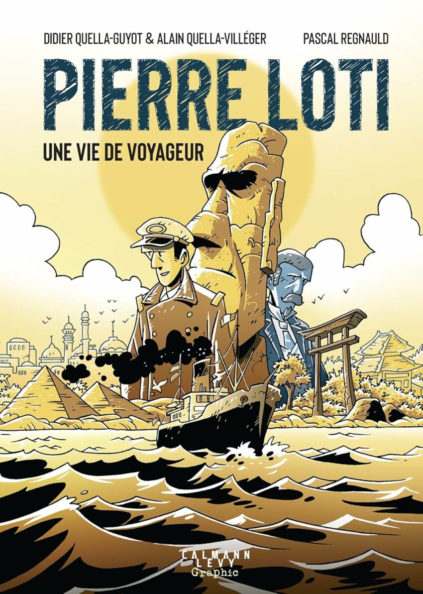 Pierre Loti - Une vie de voyageur - En BD