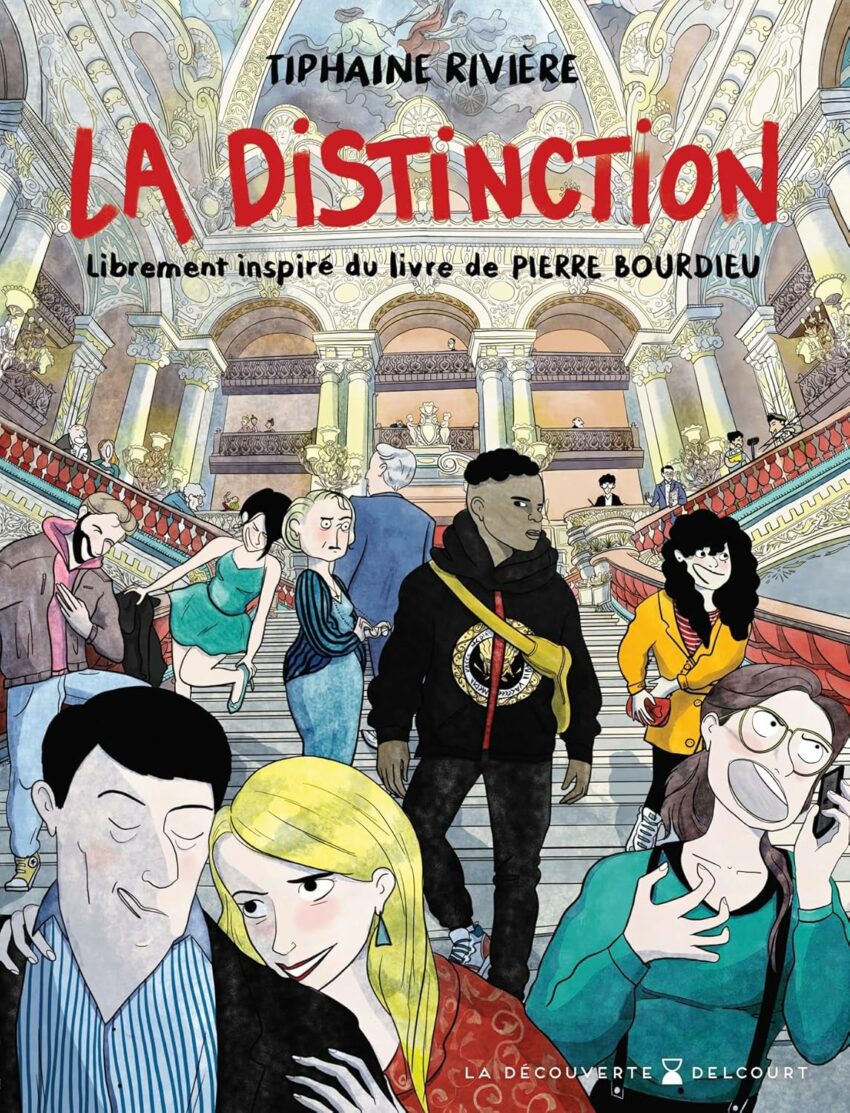La Distinction - Le livre de Pierre Bourdieu en BD
